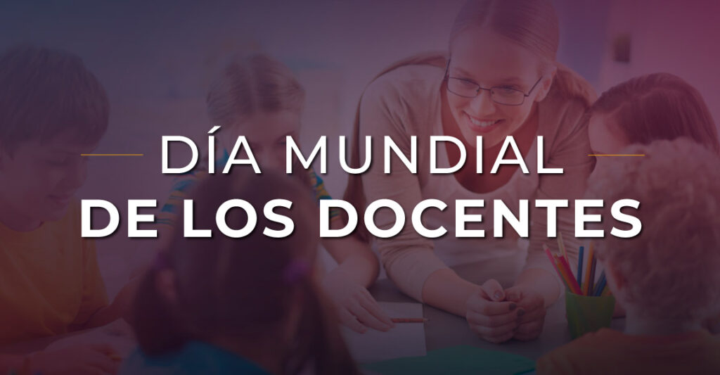 Día Mundial de los Docentes